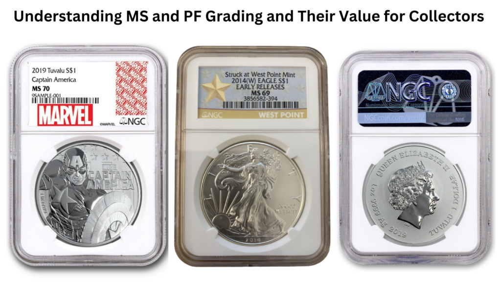 Understanding MS and PF Grading and Their Value for Collectors ...
